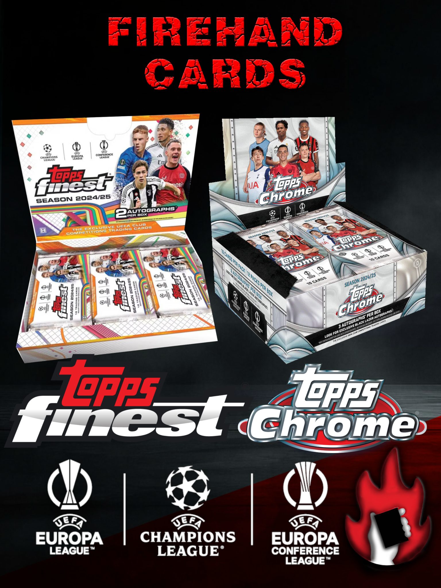 Firehandcards | 24/25 Topps Chrome Jumbo & Finest UEFA Club ...