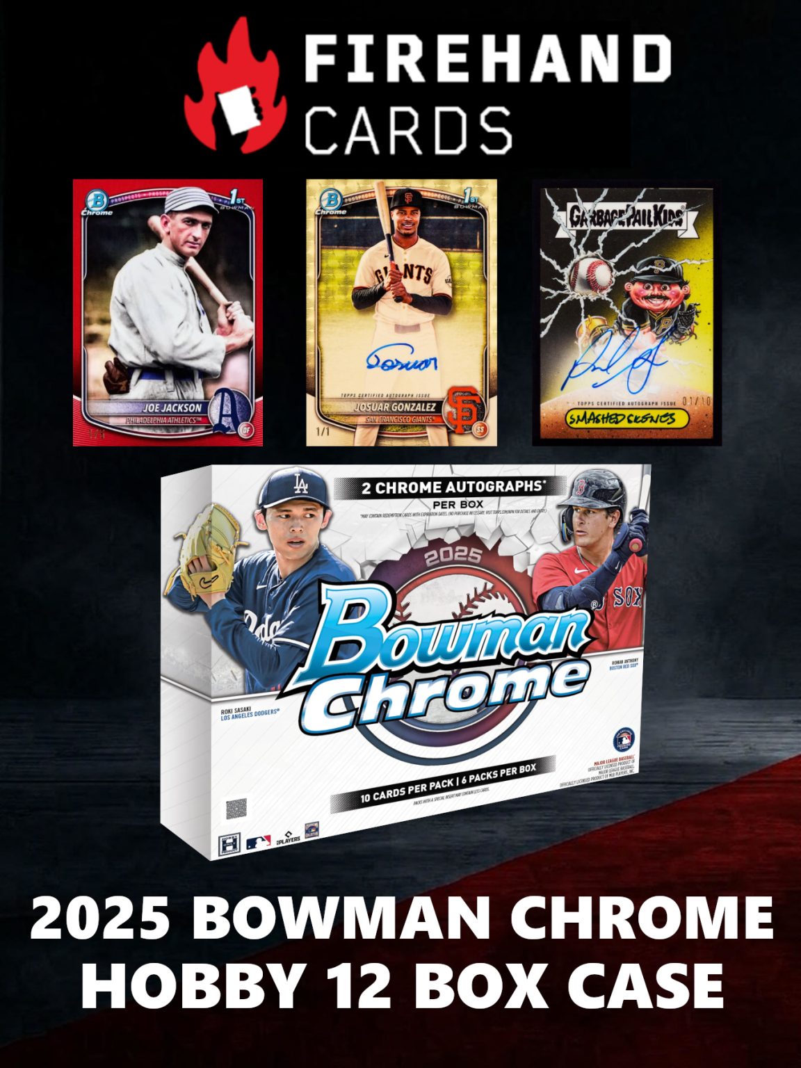 Firehandcards | 2025 Bowman Chrome Baseball Hobby 12 Box Case Break PYT #5
